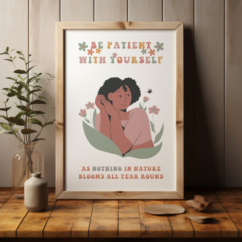 Be Patient With Yourself Poster Download Custom | Therapy Office ...