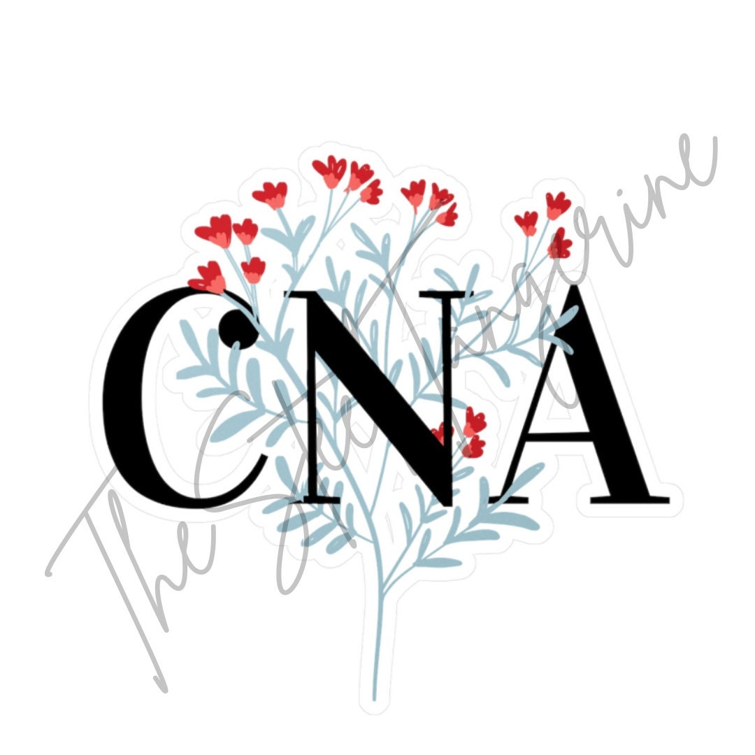 CNA Certified Nursing Assistant Floral Digital File Decals Stickers Cricut Clip Art - Etsy