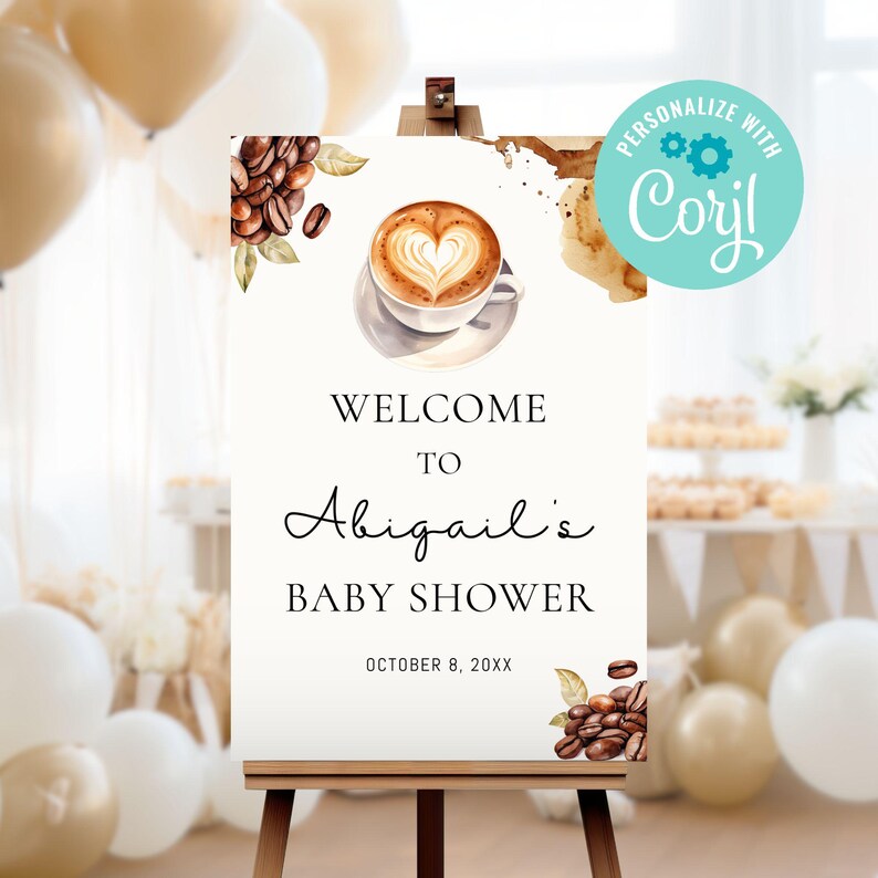 Editable Baby Shower Welcome Sign, Coffee Theme Decor, A Baby is ...