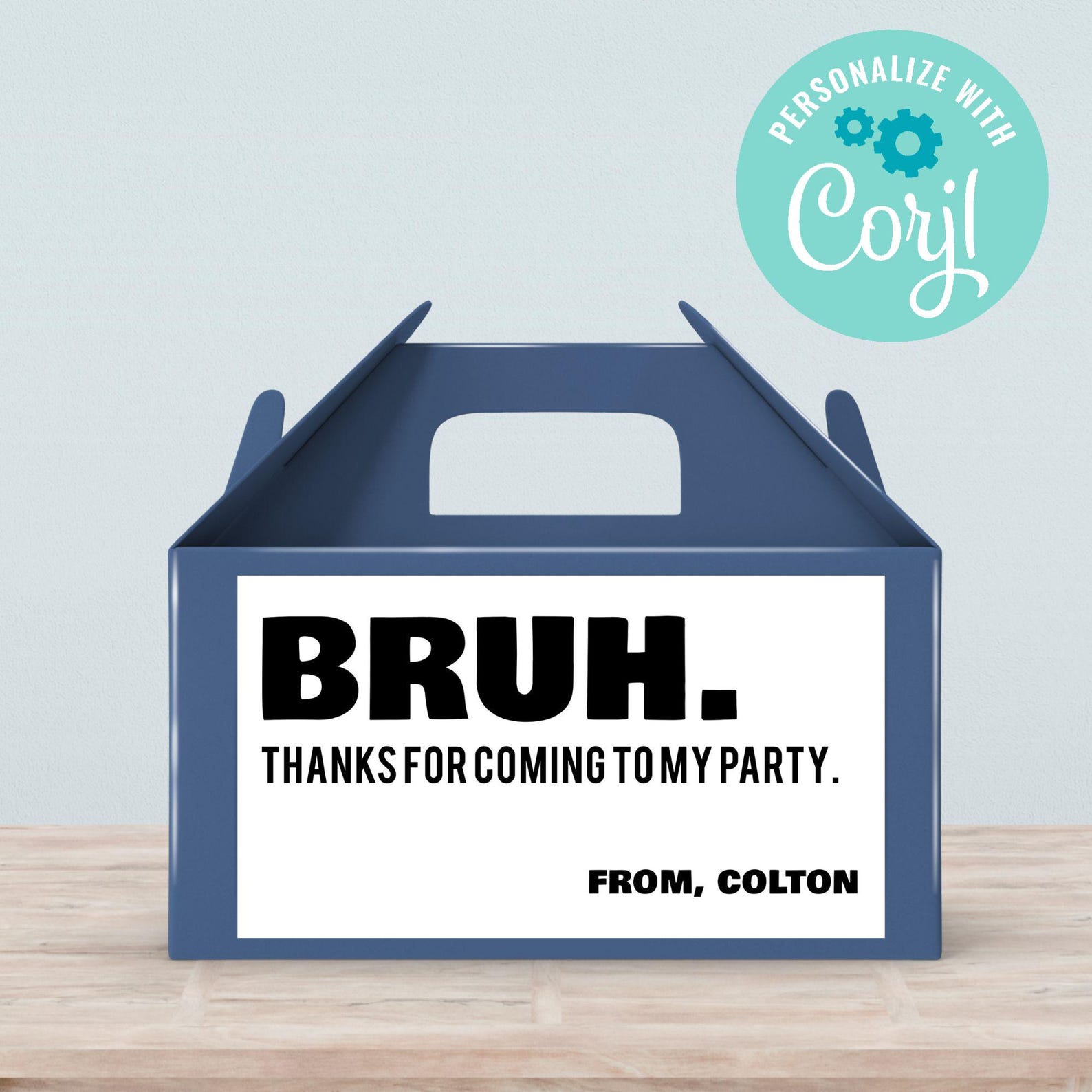 Bruh Gable Box Label Sticker, Bruh Birthday Party Favor Box, Bruh It's ...