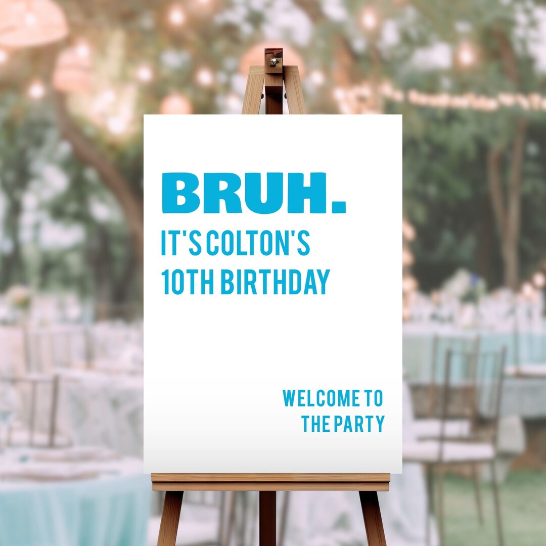 Editable Bruh Pool Party Birthday Welcome Sign, Bruh Decorations, Bruh ...