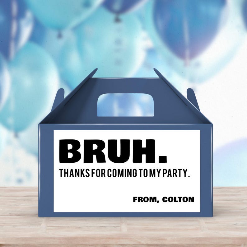 Bruh Gable Box Label Sticker, Bruh Birthday Party Favor Box, Bruh It's ...