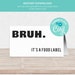 Editable BRUH Food Tent Card, Custom Food Labels, Bruh Birthday Tented ...