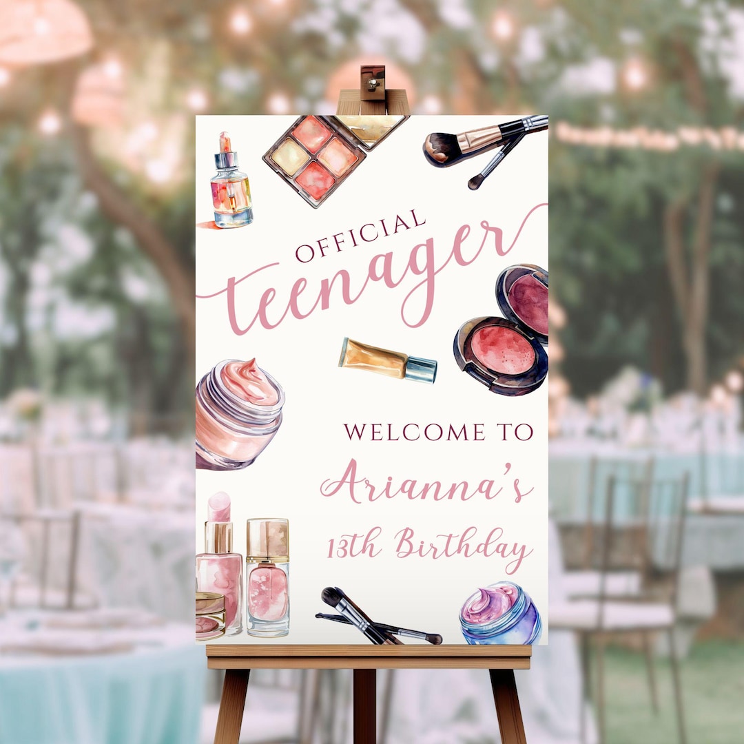 Editable Official Teenager Welcome Sign, Girl Pink Makeup Glam Party ...
