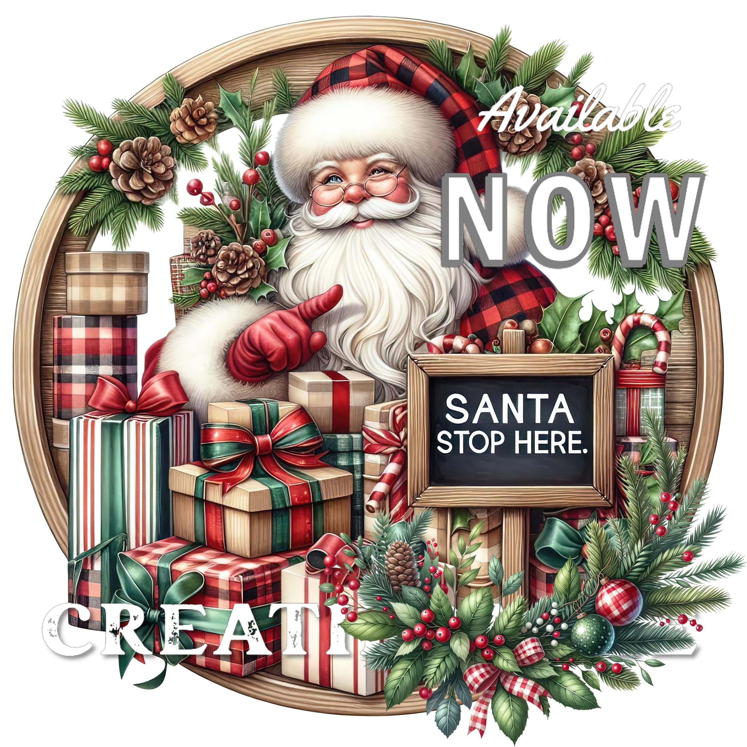 Santa Stop Here, Round, Christmas Decor, Printable, Wreath Accent, Xmas ...