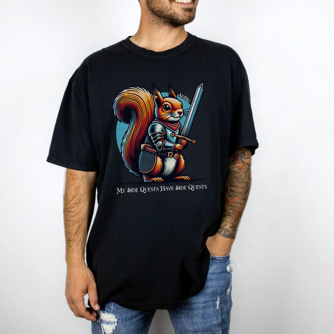 My Side Quest Has A Side Quest Squirrel ADHD Shirt Mens Neurospicy ADHD ...