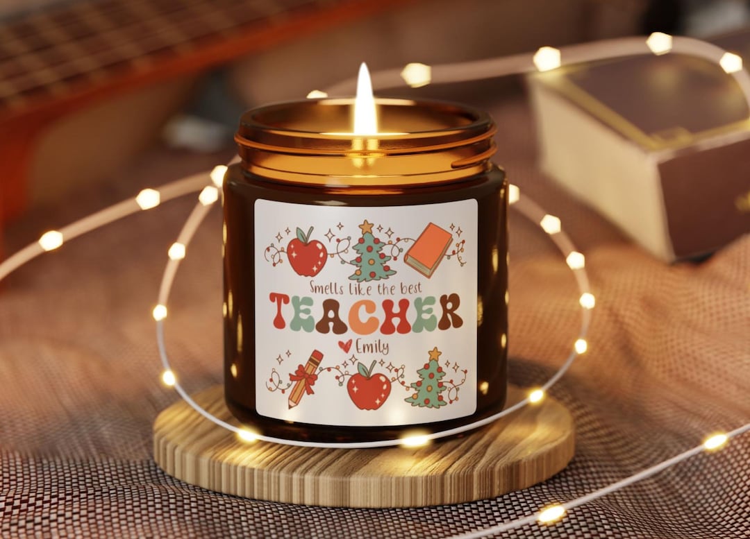Personalized Candle, Best Teacher Ever Candle, Teacher Appreciation ...