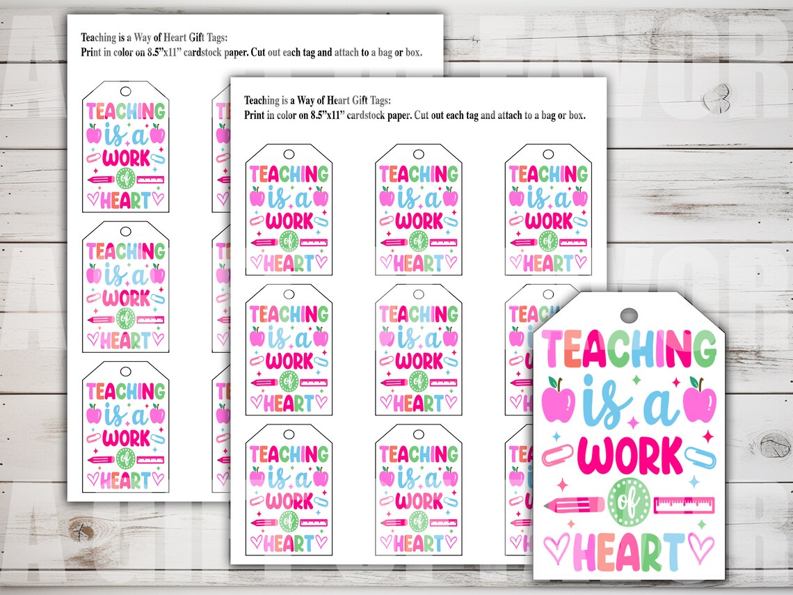 Teacher Appreciation Gift Tag Printable Teaching is a Work of Heart ...