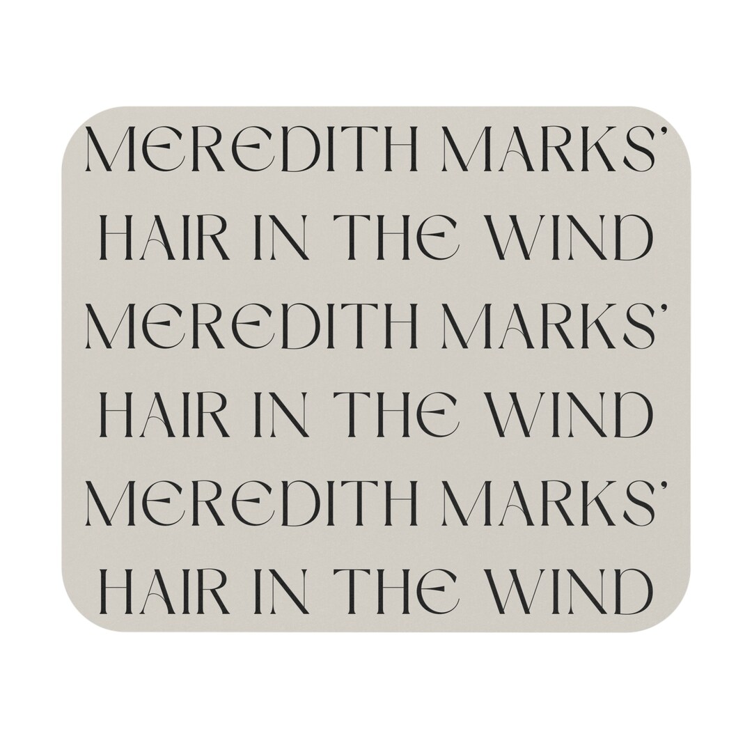 Meredith Marks' Hair in the Wind Mousepad - Etsy
