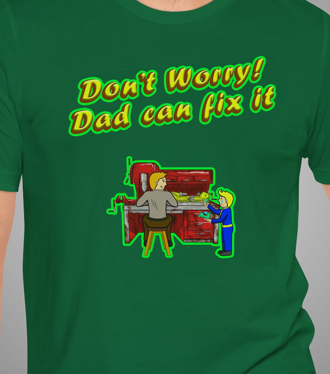 Don't Worry, Dad Can Fix It! Fallout - T-shirt - Etsy