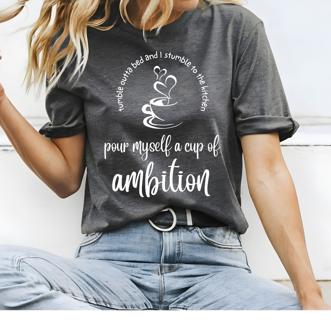 9 to 5 Shirt, Dolly Fan Shirt, Jolene Shirt, Cup of Ambition, Raised on ...