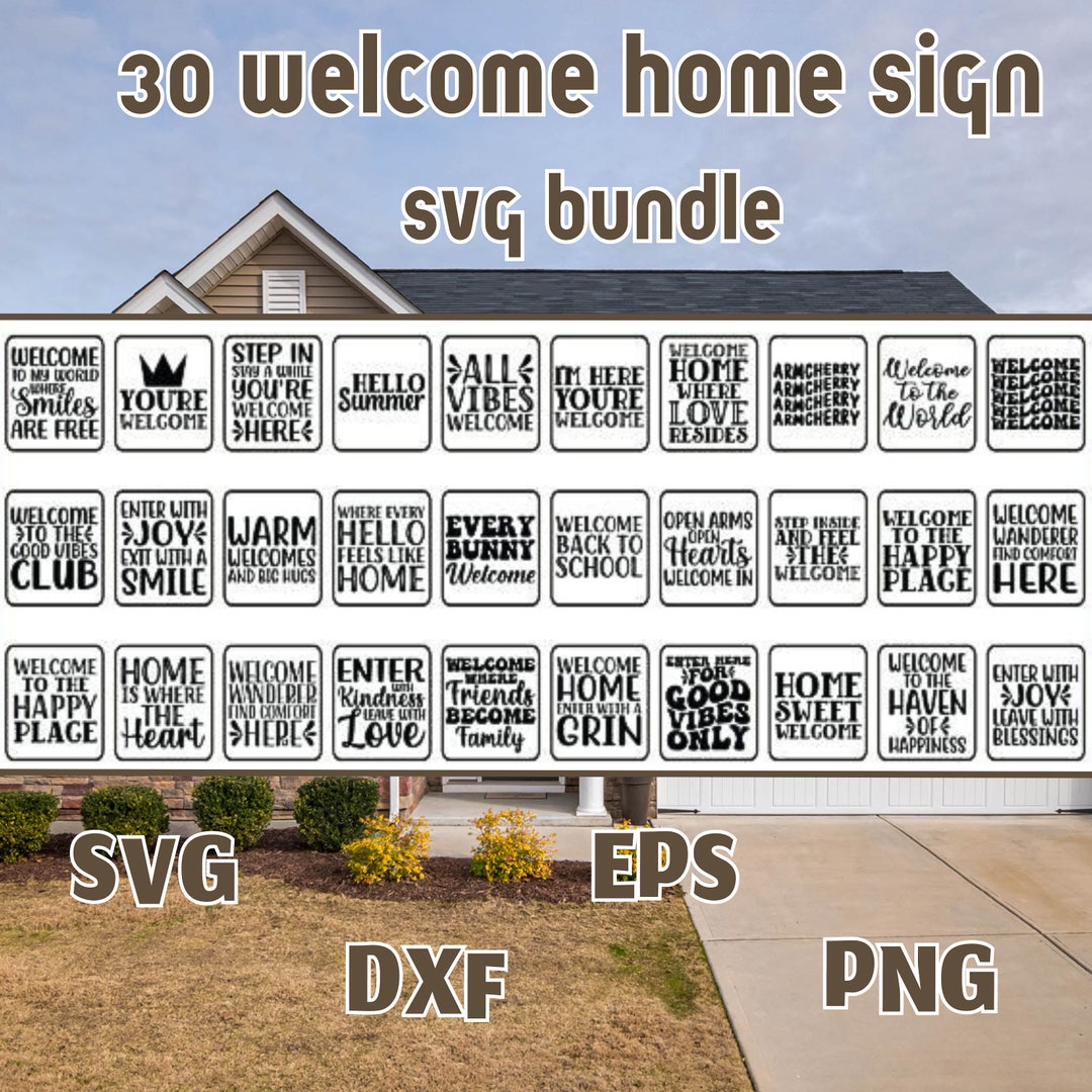 30 Welcome Home Sign SVG Bundle Welcome to Our Home SVG Welcome Svg ...