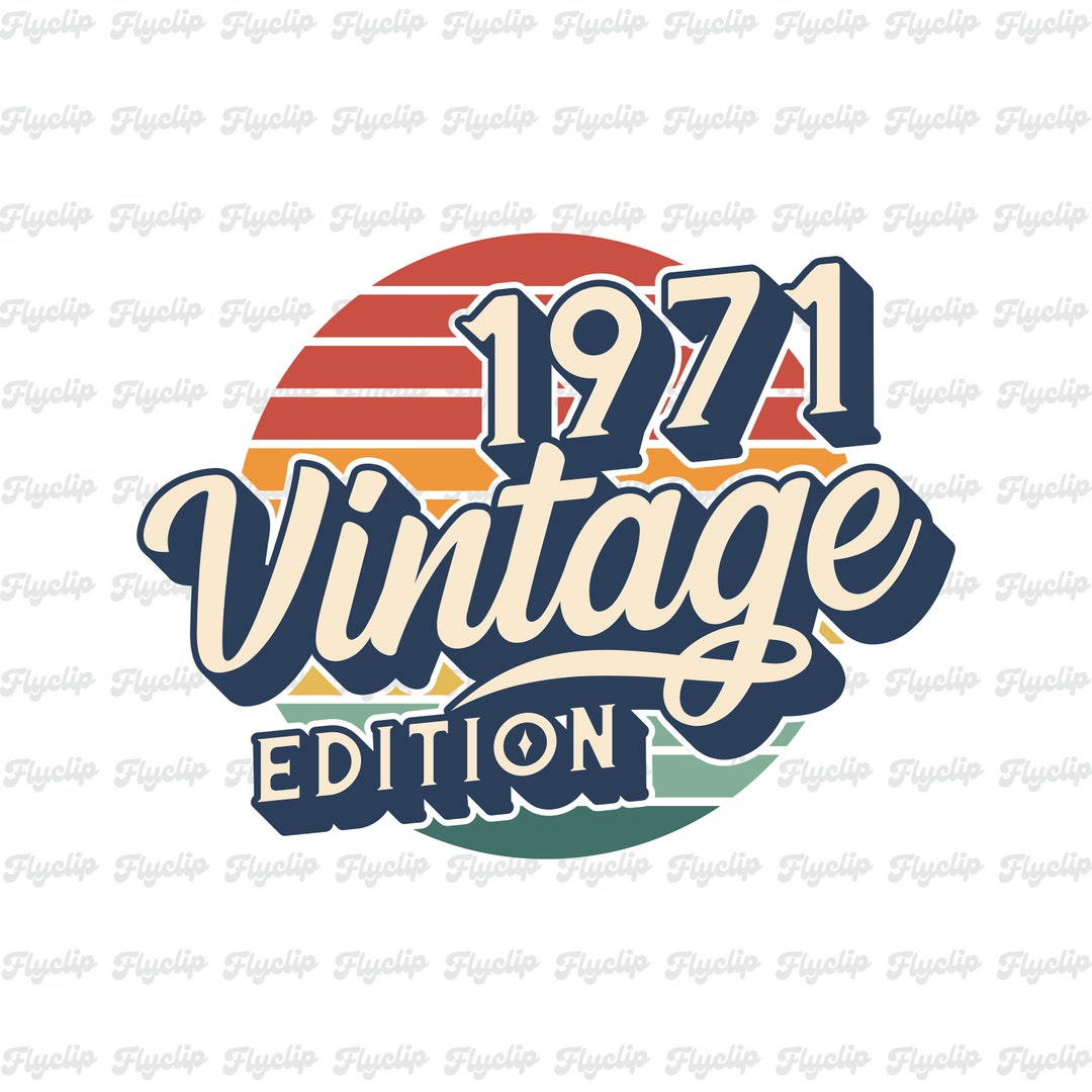 1971 Vintage Edition Retro SVG Graphic (digital Download) - Etsy