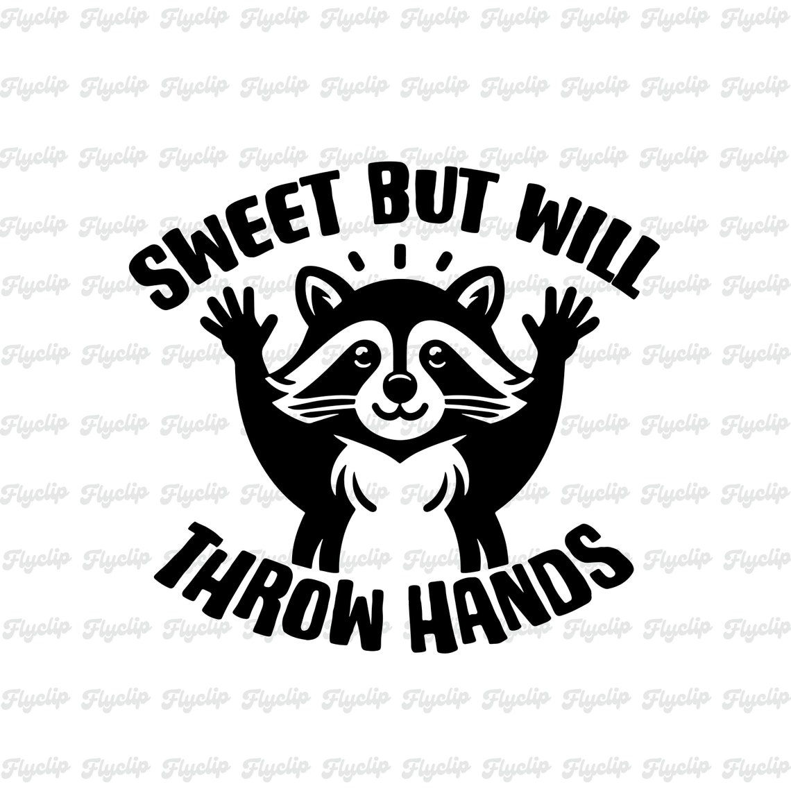 Sweet but Will Throw Hands SVG Graphic PNG Instant Downloads Files for ...