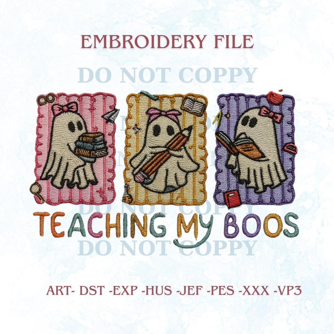 Teaching My Boos Embroidery Design File – Cute Halloween Teacher Ghosts ...