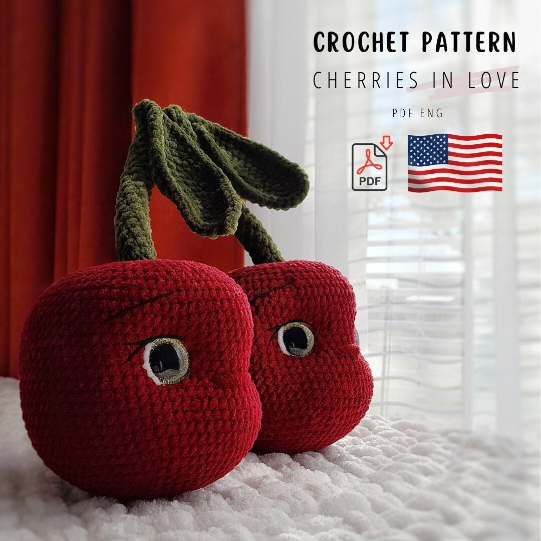 Cherry Crochet Pattern - DIY Plushie Tutorial, Amigurumi Fruits - PDF ...