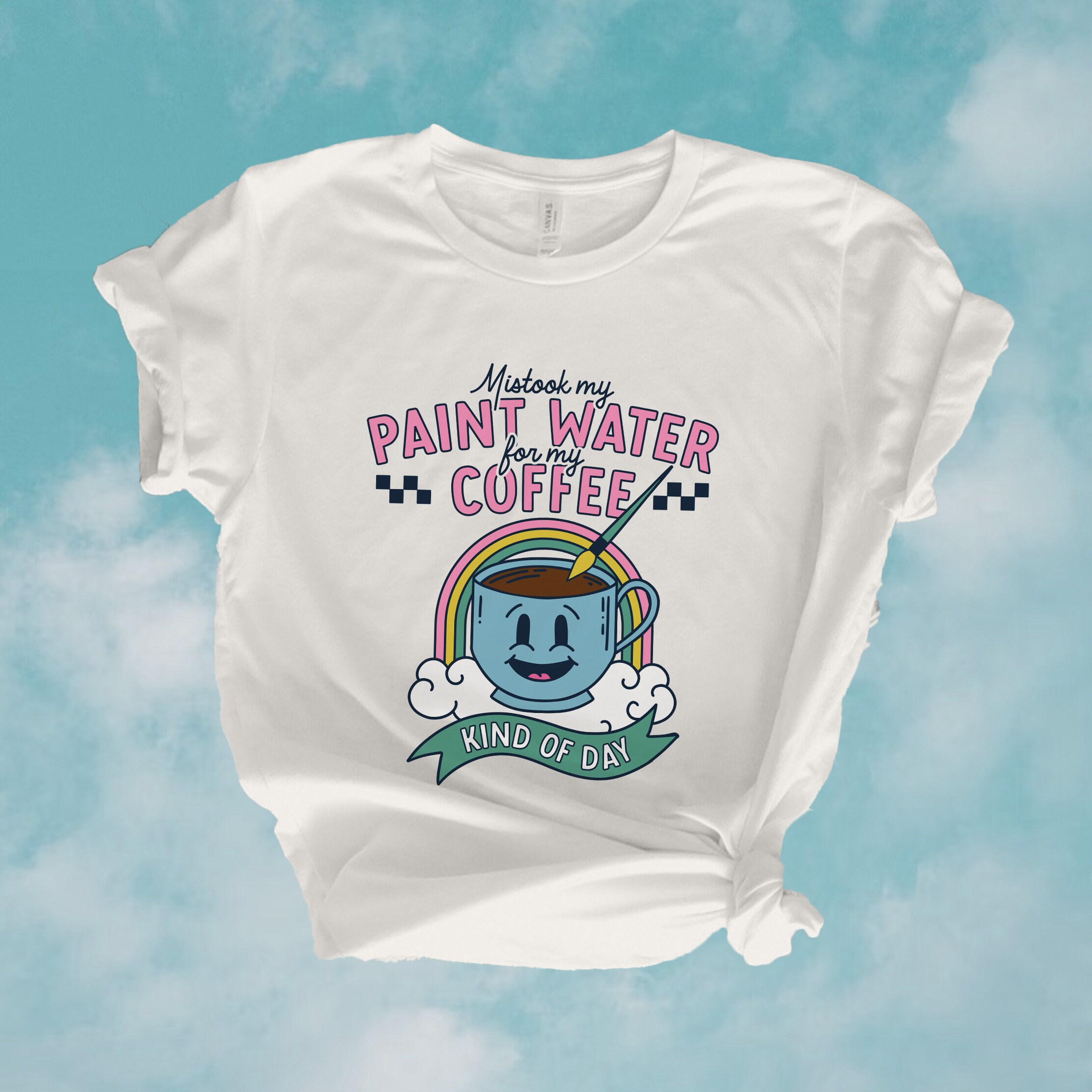 Coffee and Paint Water T-shirt, Funny Artist Quote Graphic Tee, Short ...