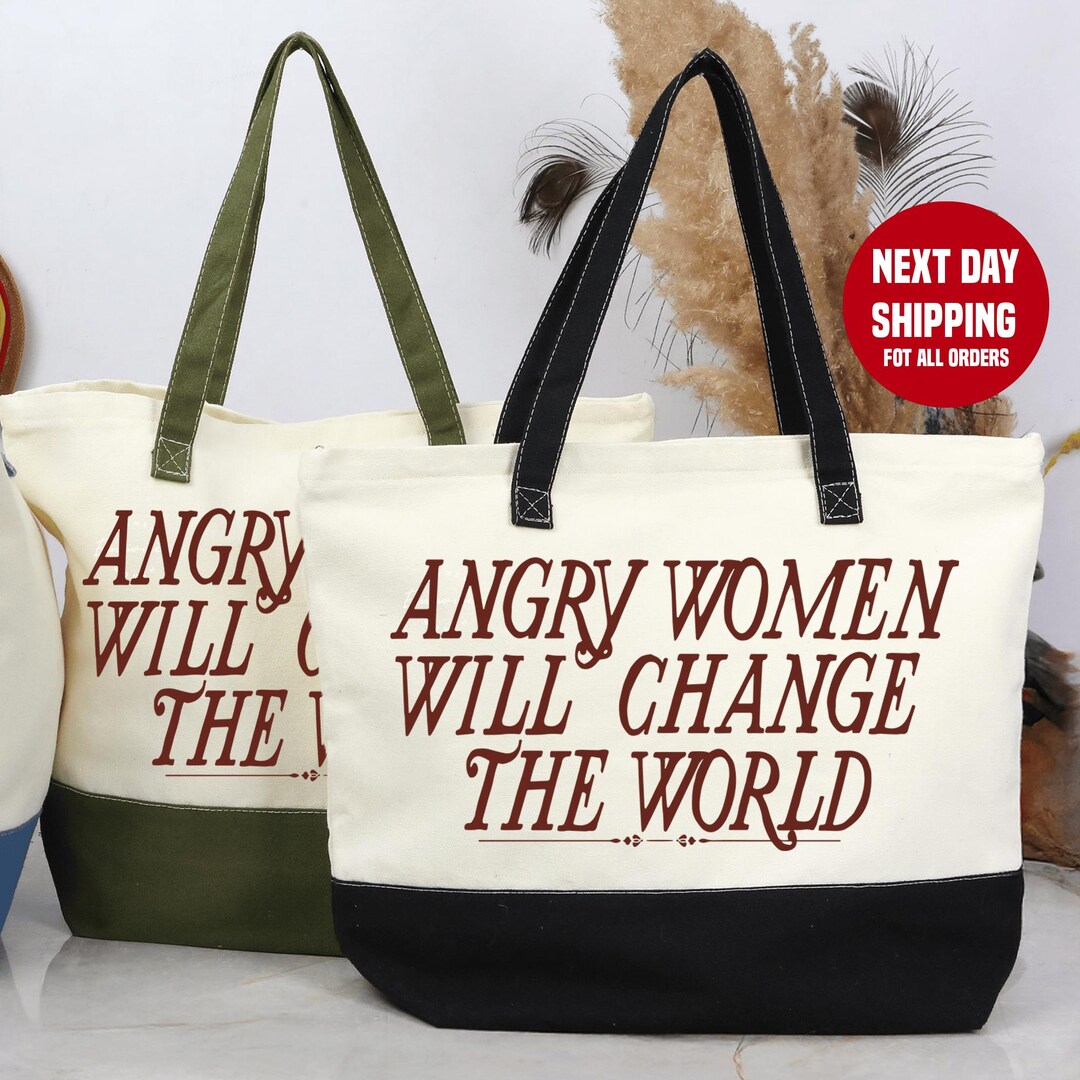 Angry Women Will Change the World | Feminist Totebag | Girl Power ...