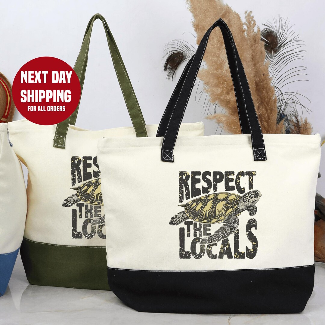 Respect the Locals Totebag Beach Totebag , Save the Sea Turtle Totebag ...