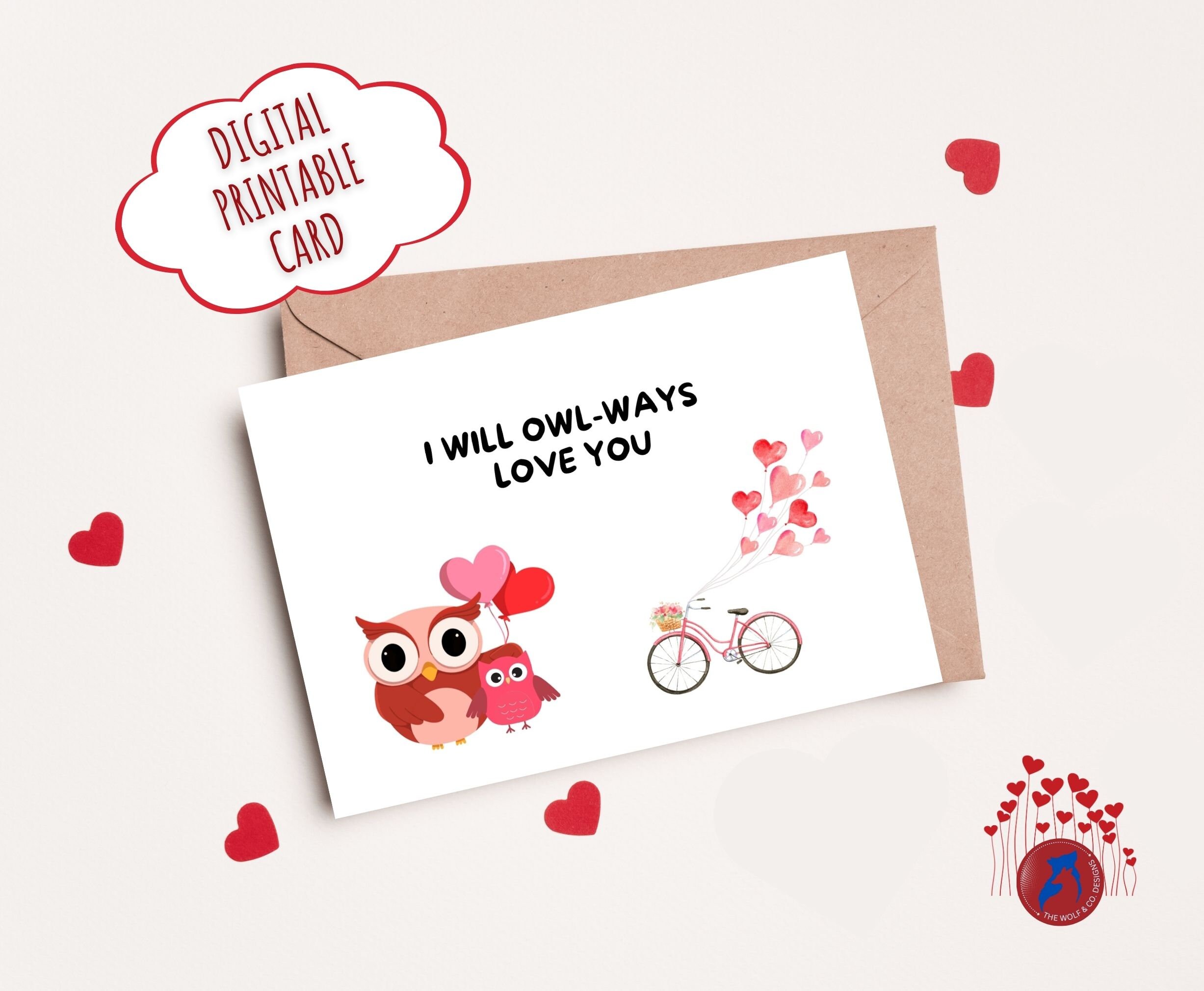 Printable Valentine's Card, I Will Owl-ways Love You, Valentines Card ...