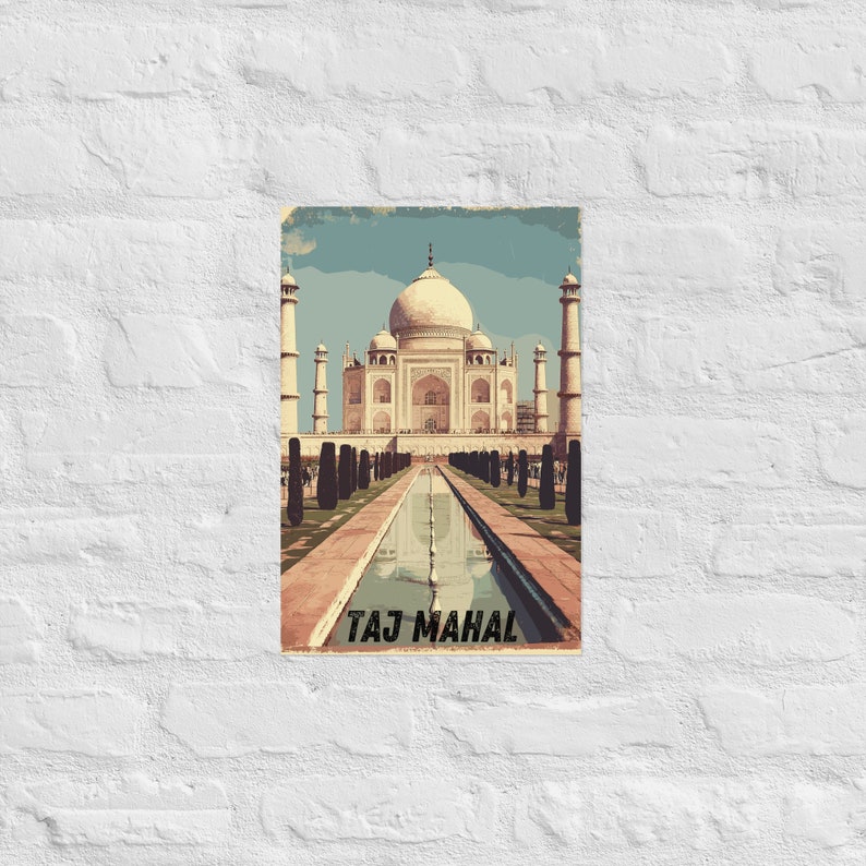 Taj Mahal Vintage Poster Majestic Wonder of the World, Eternal Love in ...