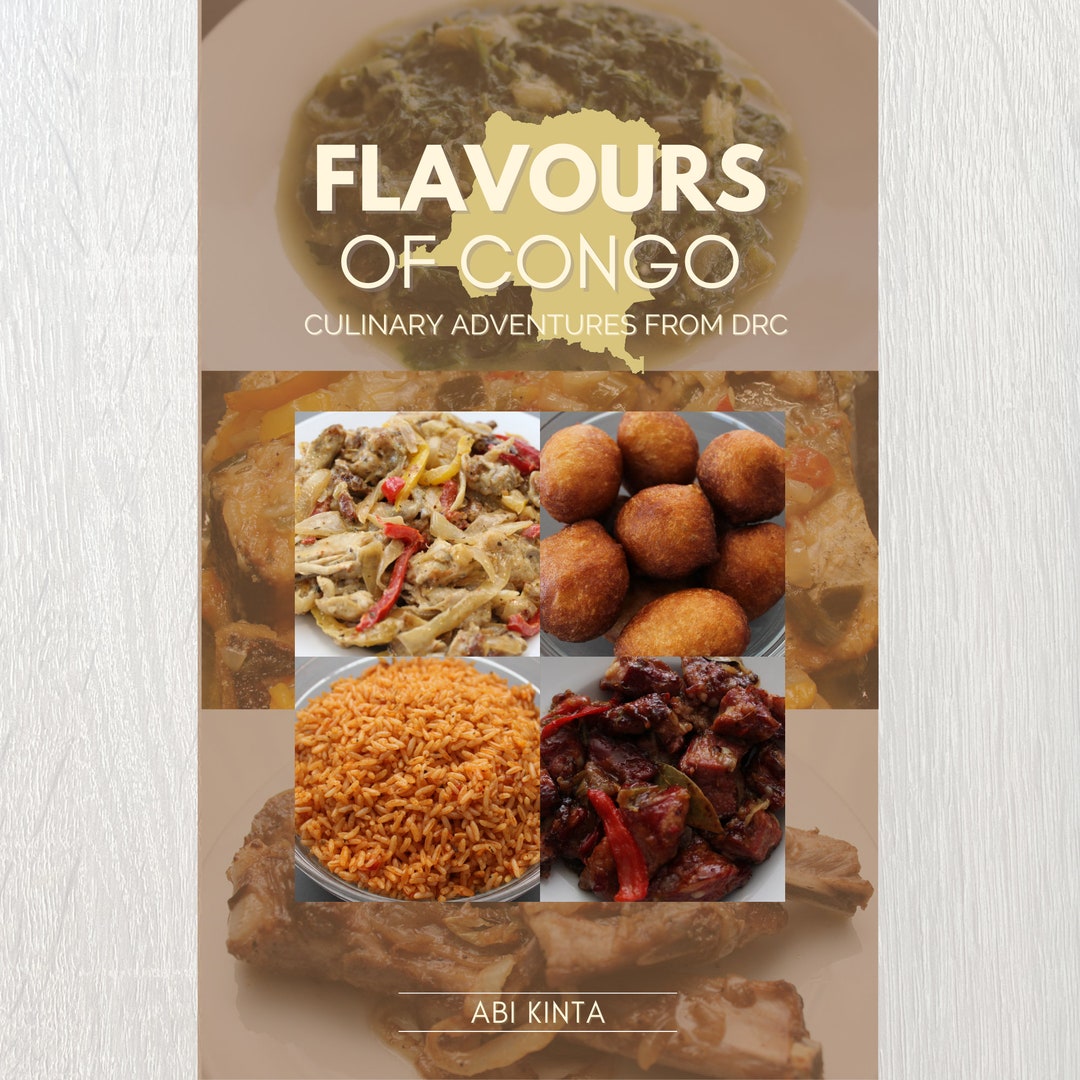 Flavours of Congo: Culinary Adventures From DRC Recipe E-book - Etsy