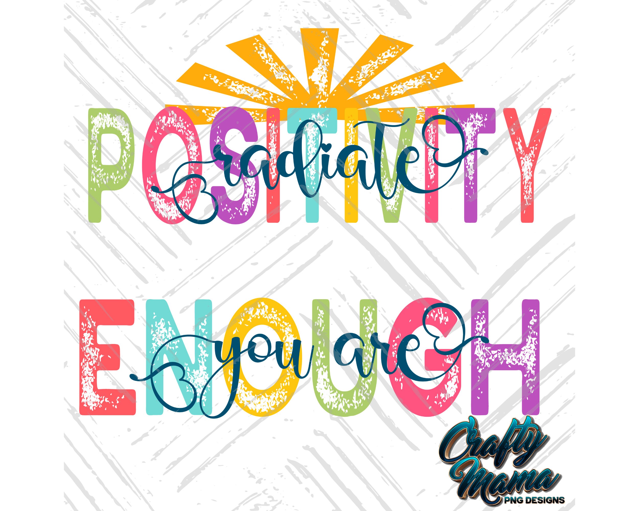 Radiate Positivity Png File, You Are Enough PNG, Boho Self Love Png ...