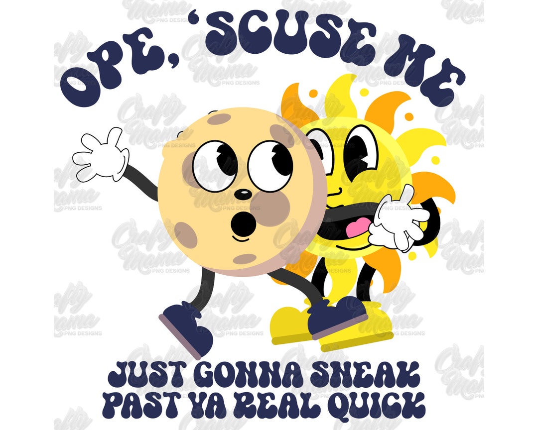 Solar Eclipse 2024 Png, Funny Png, Funny Midwest Png, Funny Quote Png ...