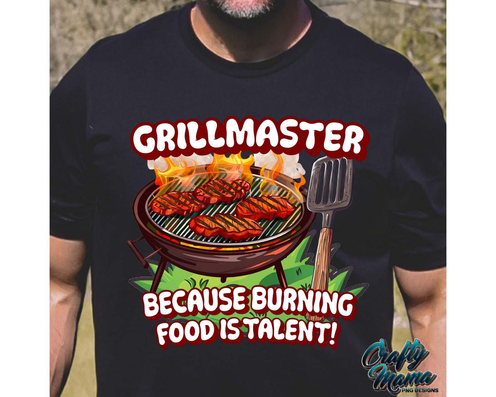 Grillmaster Png, Because Burning Food is Talent, Funny Png, Funny ...