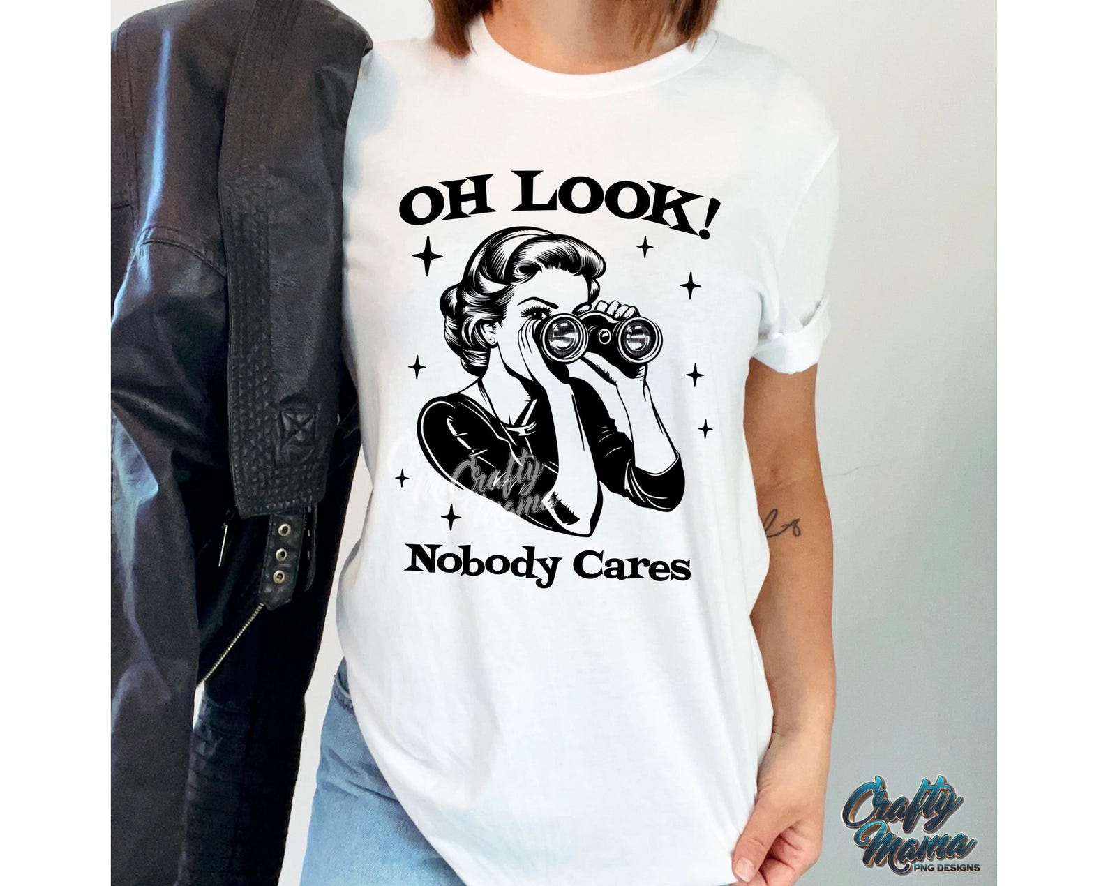 Oh Look Nobody Cares Png, Retro Funny Png File for Shirts, Funny Quote ...