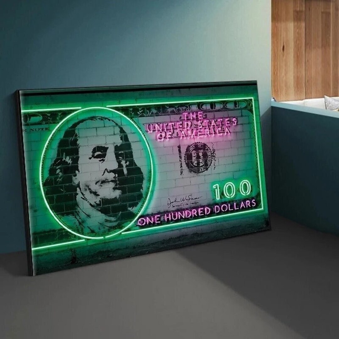 Wall Decor With Inspiring Phrases and Bold Neon 100 Dollar Bill ...