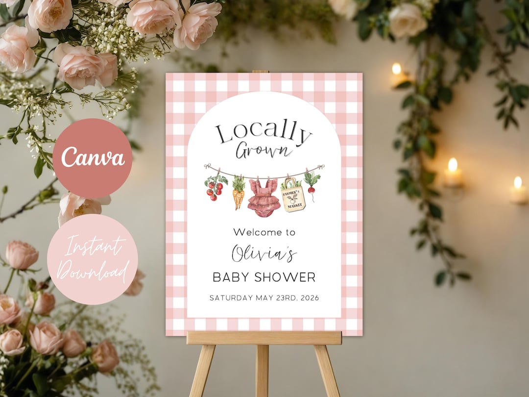 Pink Locally Grown Baby Girl Shower Welcome Sign: Editable Template ...