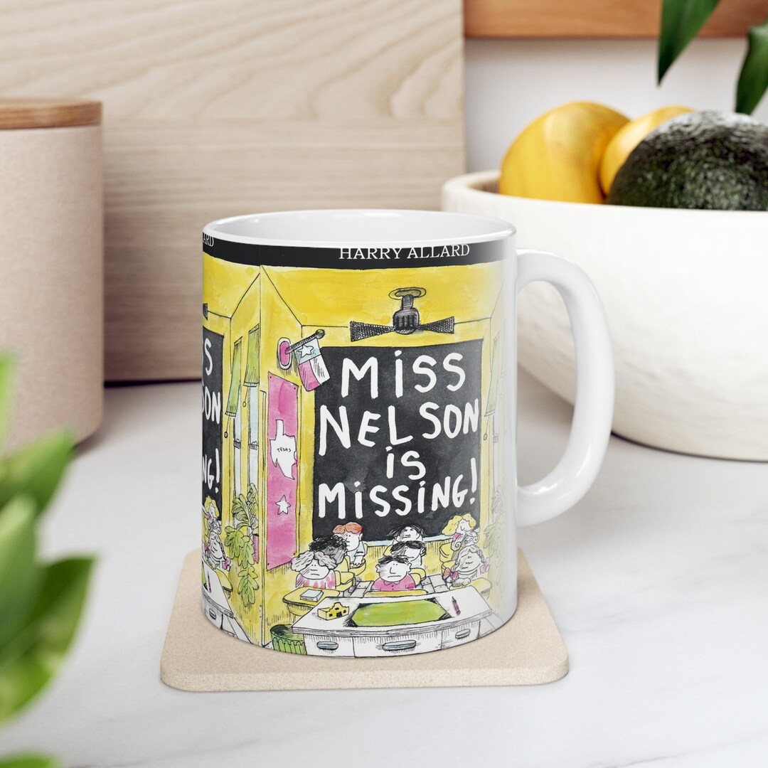 Harry Allard's Miss Nelson is Missing Coffee Mug, Book Mugs, Coffee Cup ...
