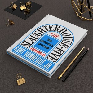 Kurt Vonnegut's Slaughterhouse-five Notebook, Book Journal, Hardcover ...