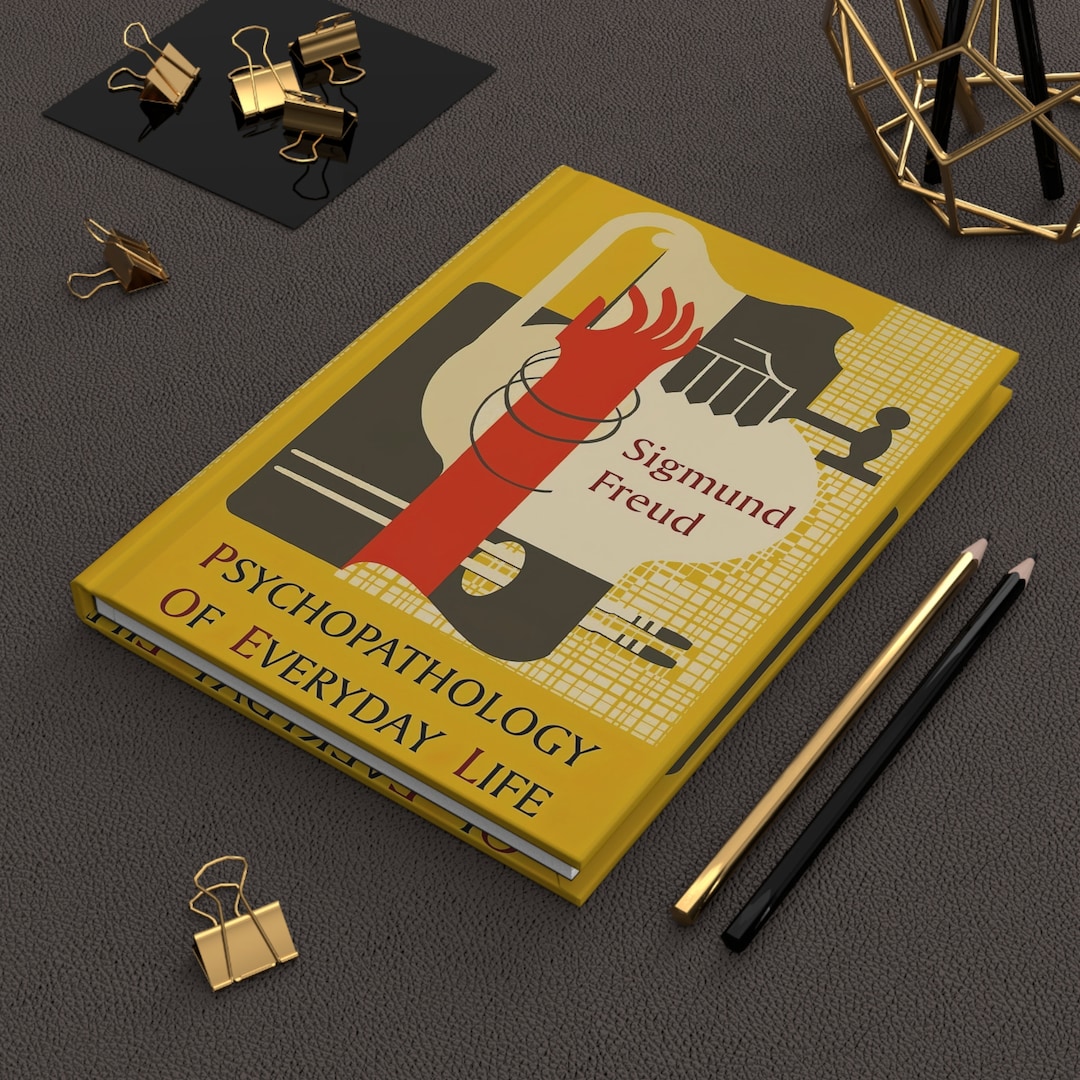 Sigmund Freud's the Psychopathology of Everyday Life Notebook, Book ...