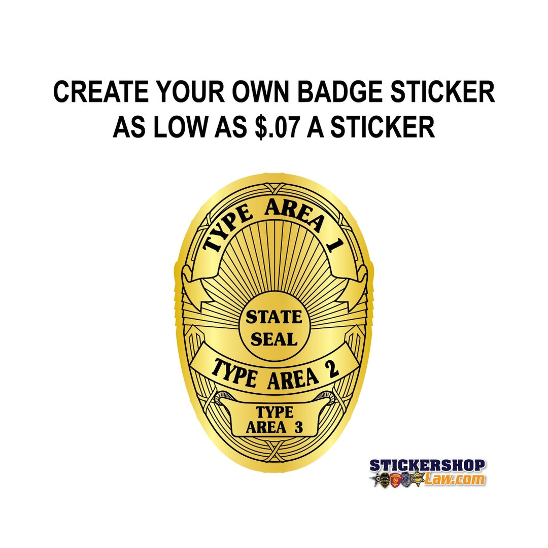 Police Badge Stickers 500 Custom Badge Stickers Free Proofs Before ...