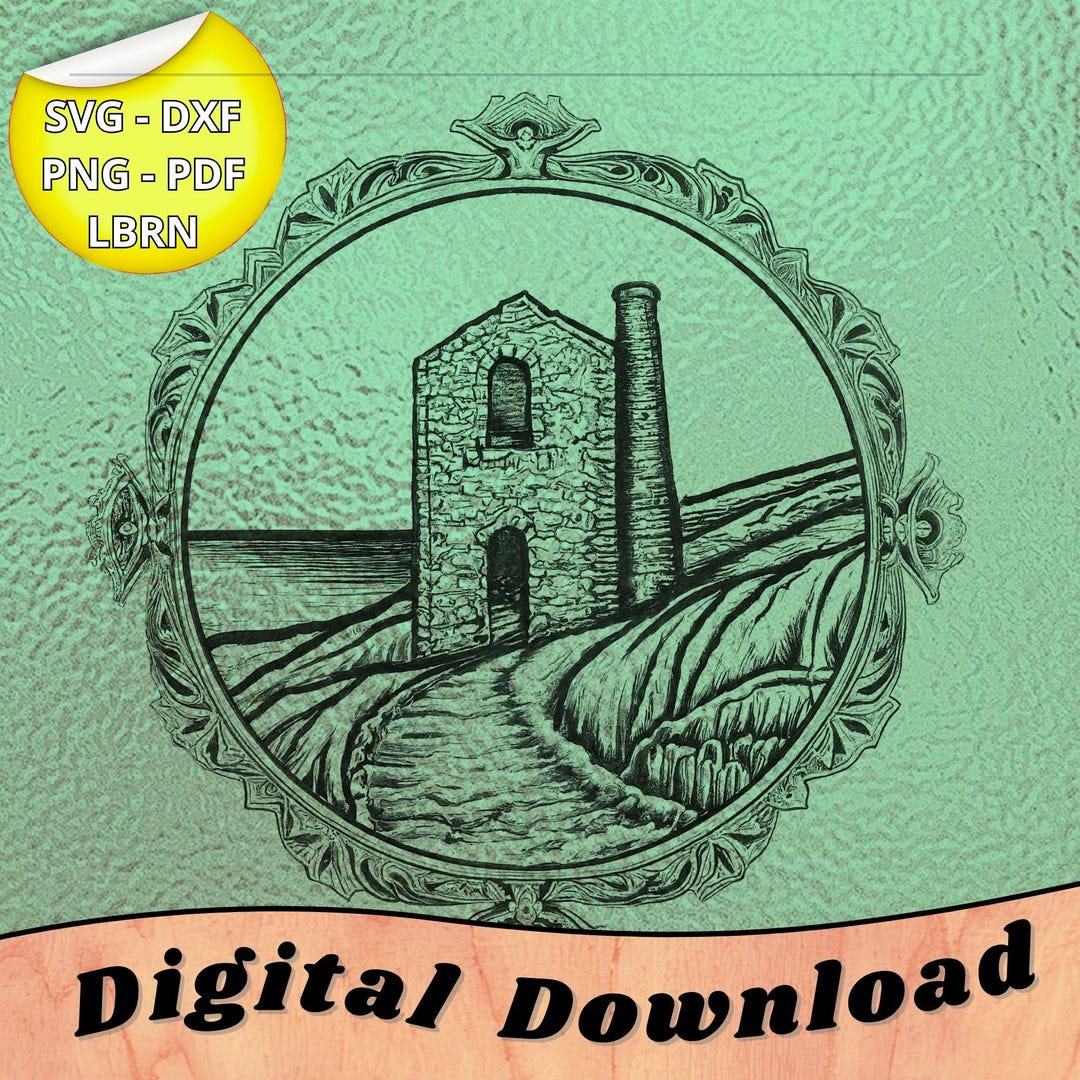 Abandoned Mines of Cornwall SVG Explore Cornish Tin Mines Laser ...