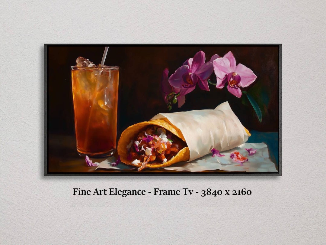 Soft-shell Burrito, Still Life, Oil Painting, Tv Frame Art, Television ...
