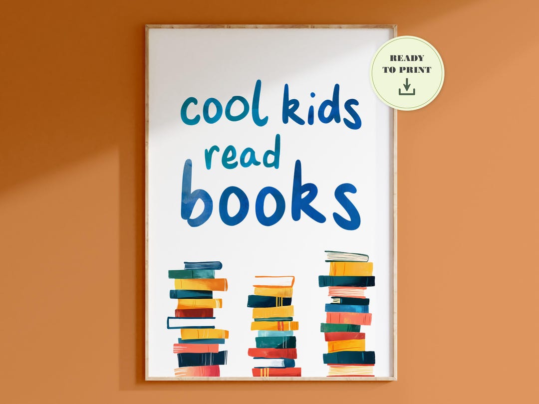 Cool Kids Read Books Poster | Inspirational Reading Print for School ...