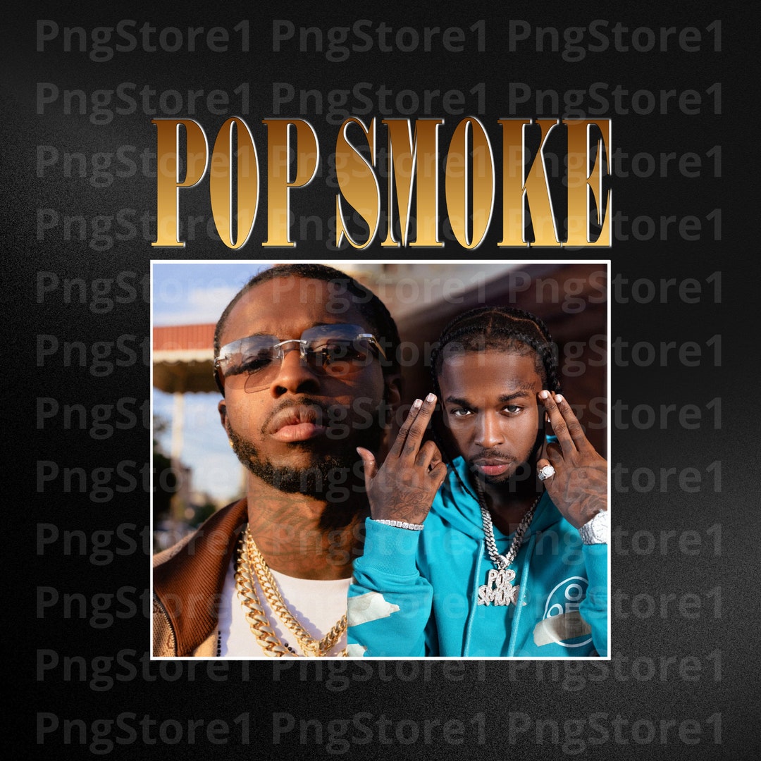 Popsmoke Png, pop smoke Digital Download, Bootleg Mockups, Png T-Shirts ...