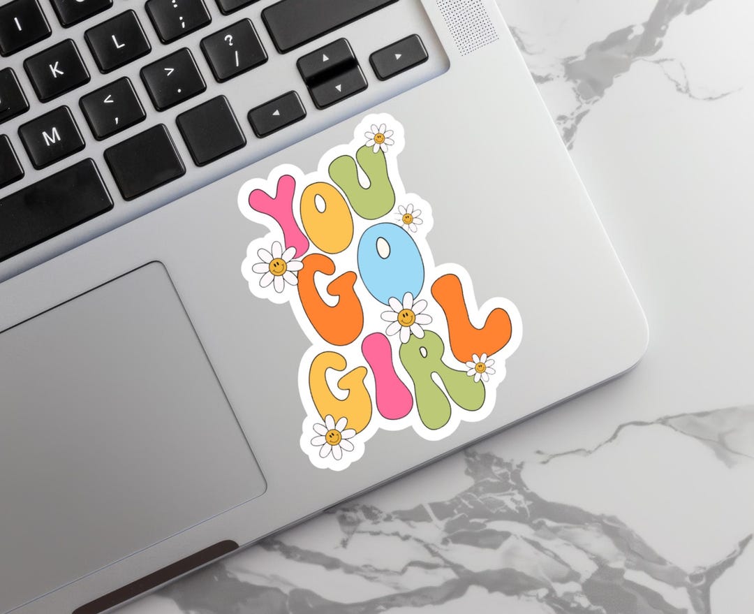You Go Girl Sticker - Etsy