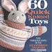 Kids Knitted Toys Knitting Pattern Pdf, 60 Quick Knitted Toys Knitting ...