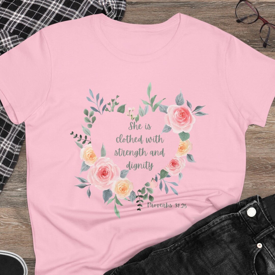 Bible Verse Tshirt For Her Christian T Shirt With Floral Print Proverbs