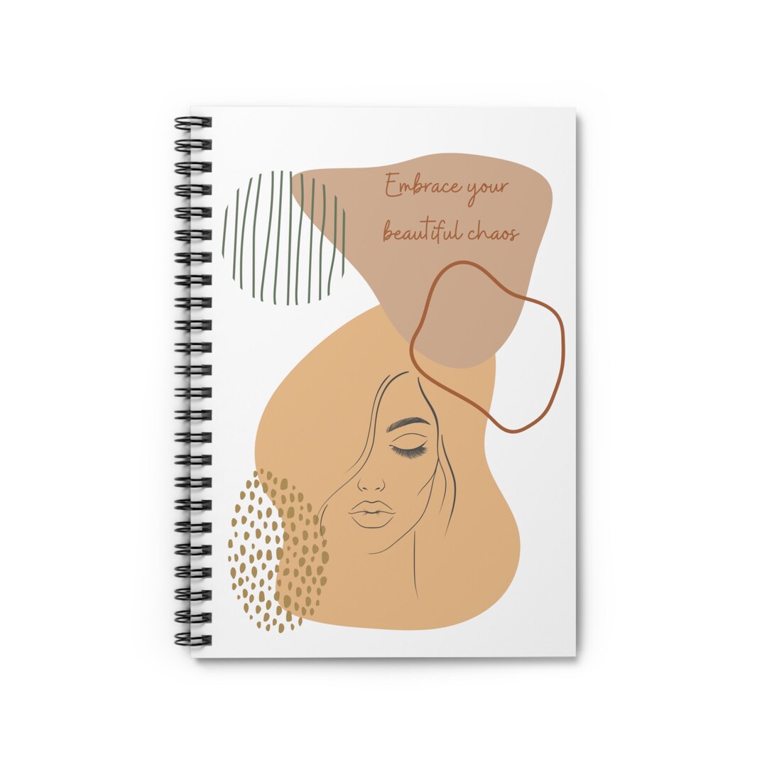 Embrace Your Beautiful Chaos - Ruled Line Spiral Notebook / Journal ...