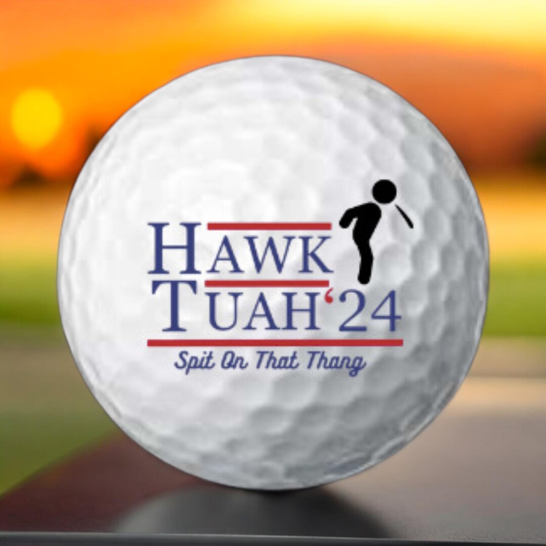 Hawk Tuah Spit on That Thing 2024 Viral Golf Ball,bachelor Party Golf ...
