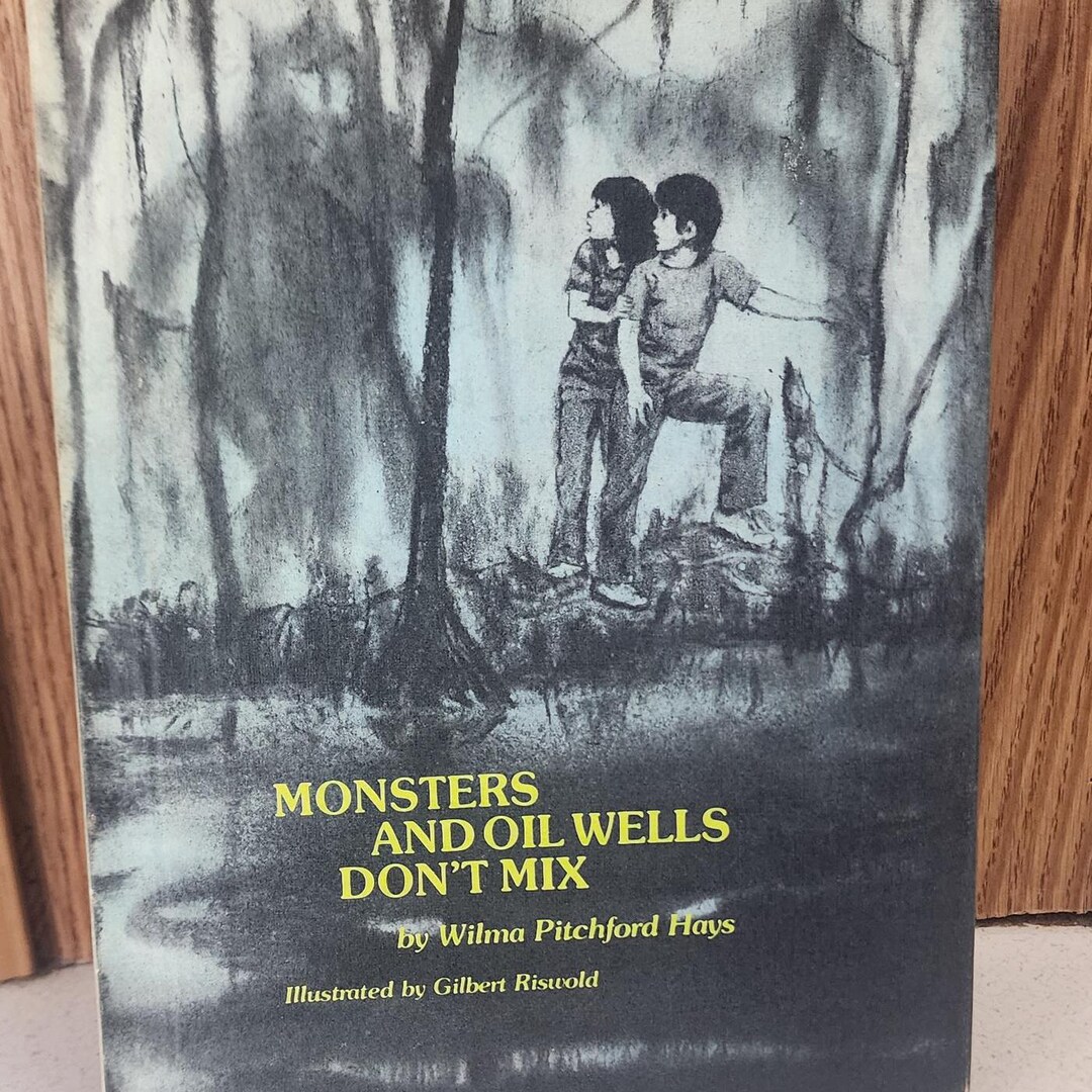 Monsters and Oil Wells Don't Mix, Wilma Pitchford Hayes, 1976 - Etsy