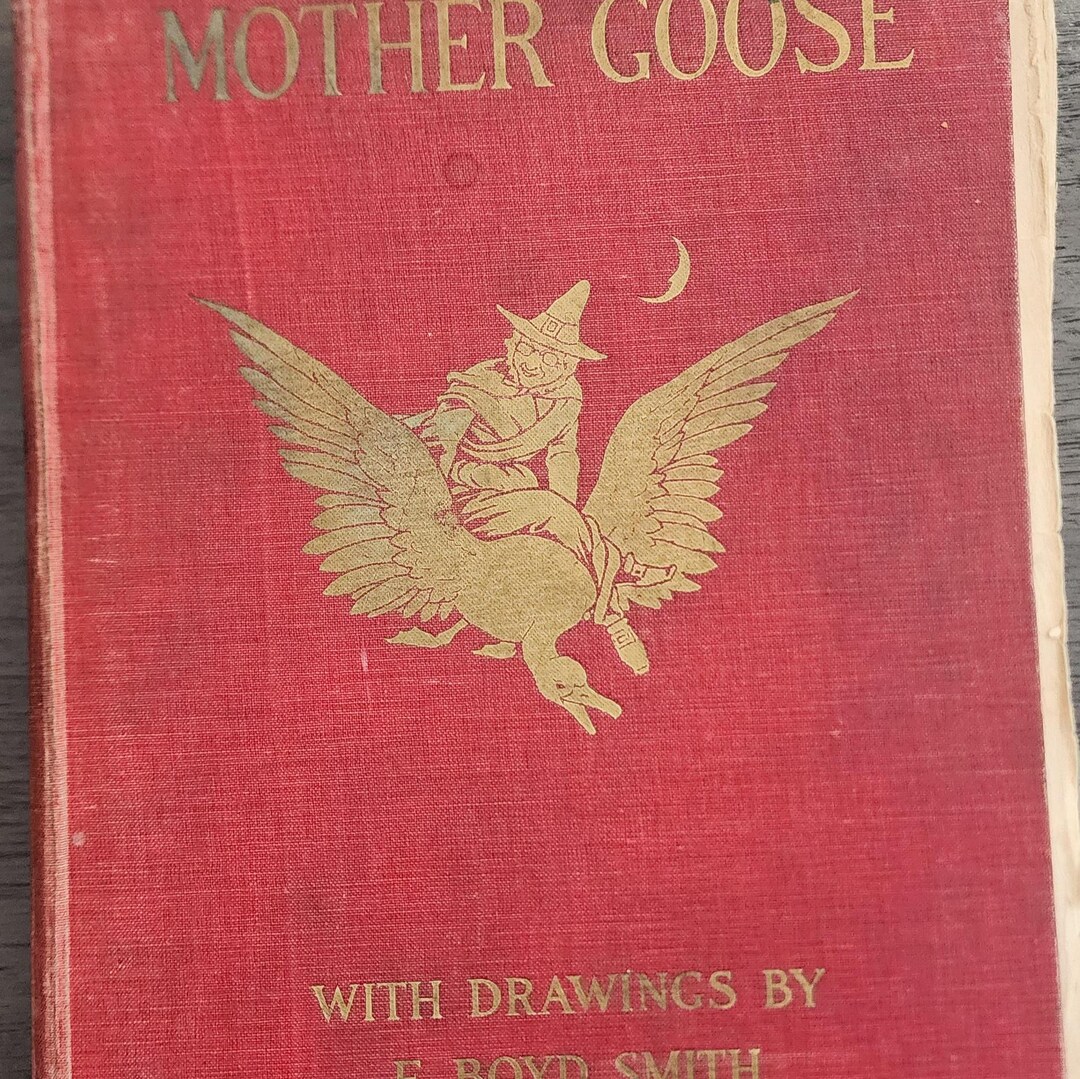 Mother Goose With Drawings by E. Boyd Smith, 1919, Antique Book - Etsy