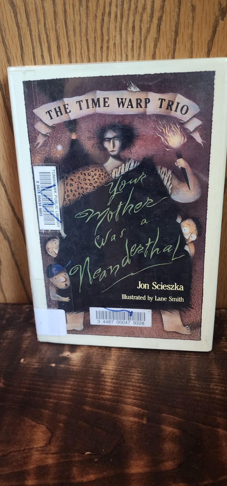 Time Warp Trio, Your Mother Was a Neanderthal, Jon Scieszka, First ...