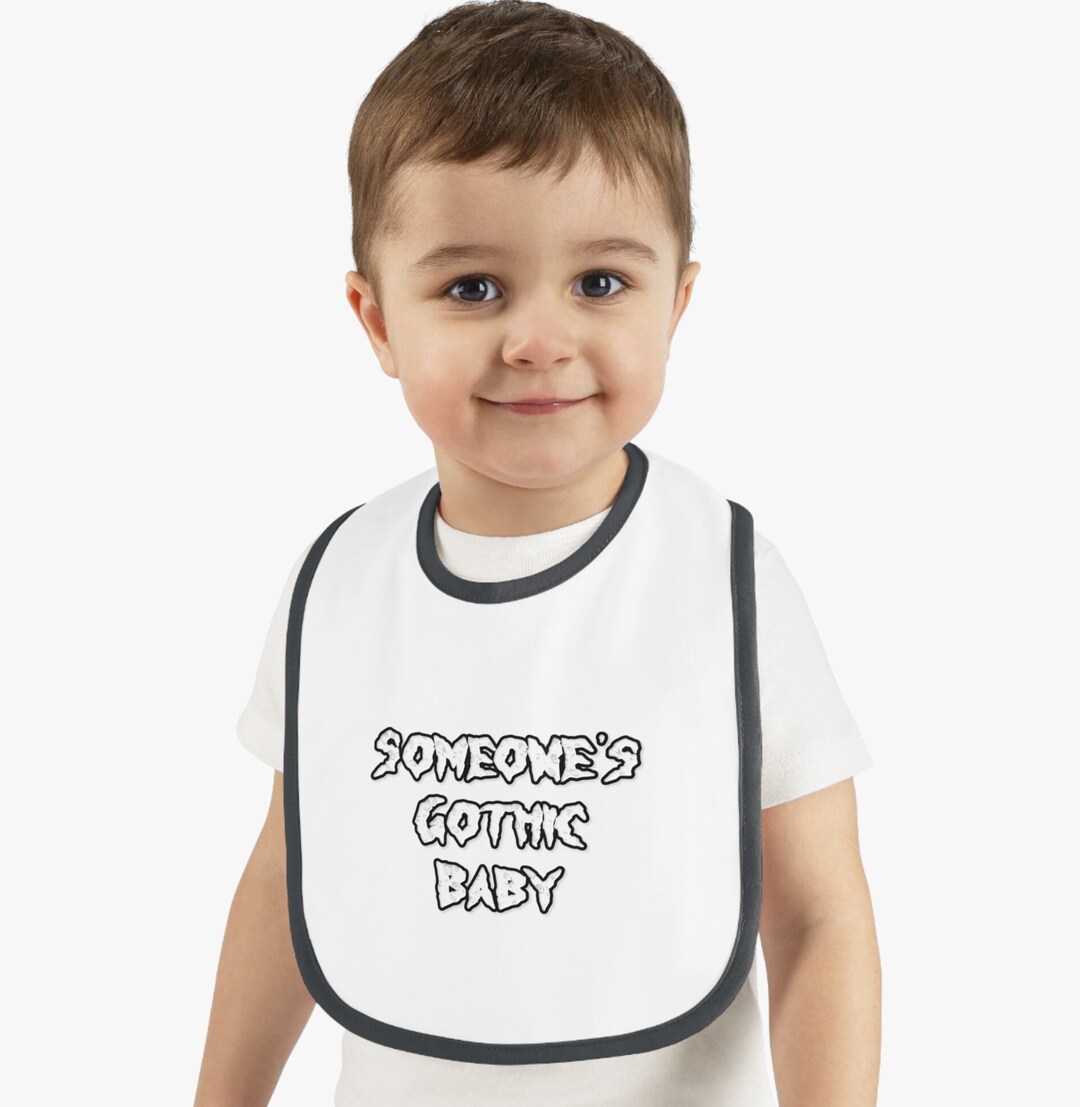 Gothic Baby Bib: Someones Gothic Baby, Baby Bib Accessories - Etsy