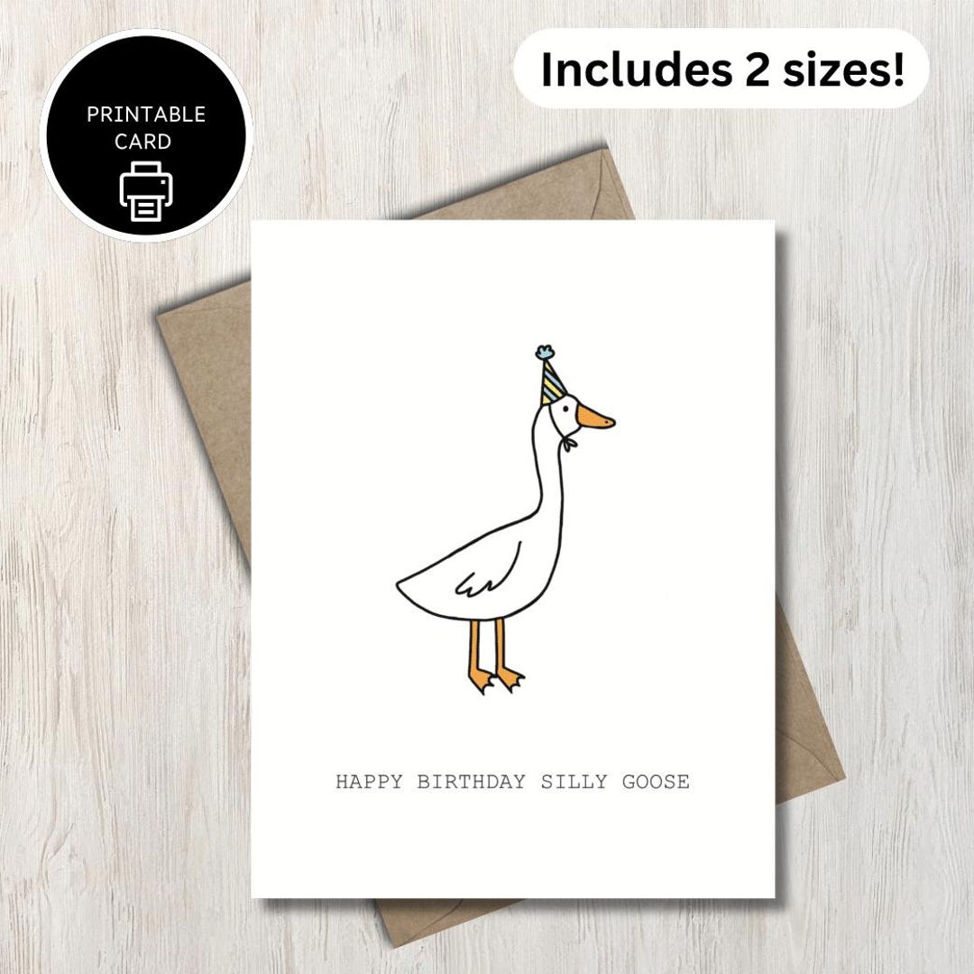 Happy Birthday Silly Goose - Funny Goose Birthday Card - Digital ...